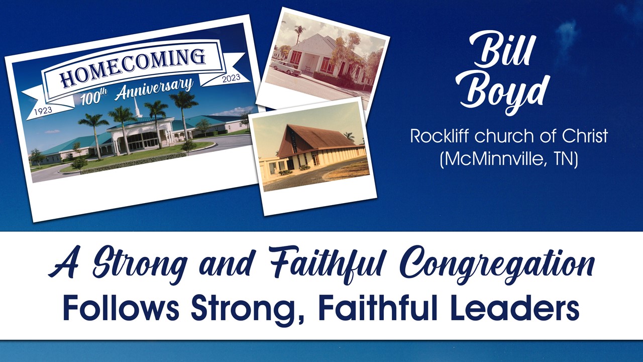 A Strong and Faithful Congregation Follows Strong, Faithful Leaders ...