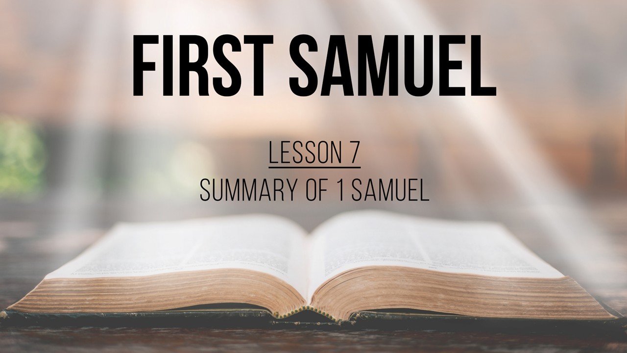 Summary of 1 Samuel | Palm Beach Lakes church of Christ